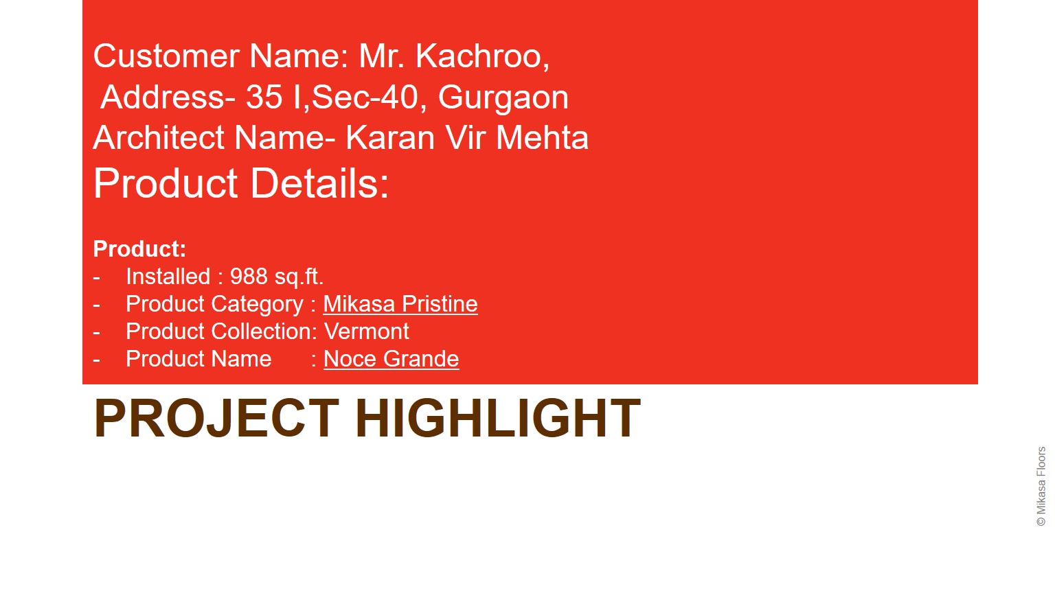 Mr. Kachroo / Ar. Karan Vir Mehta - Greenlam Project Gallery